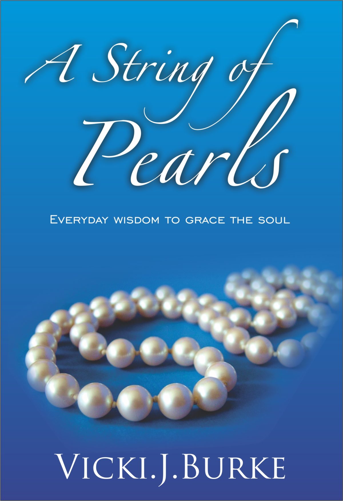 A String of Pearls | Vicki J Burke